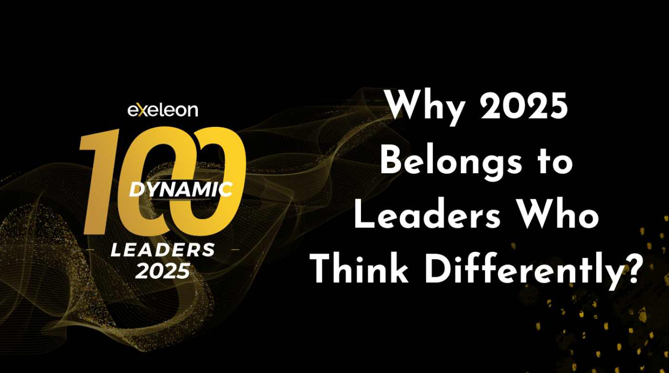 Why 2025 Belongs to Leaders Who Think Differently